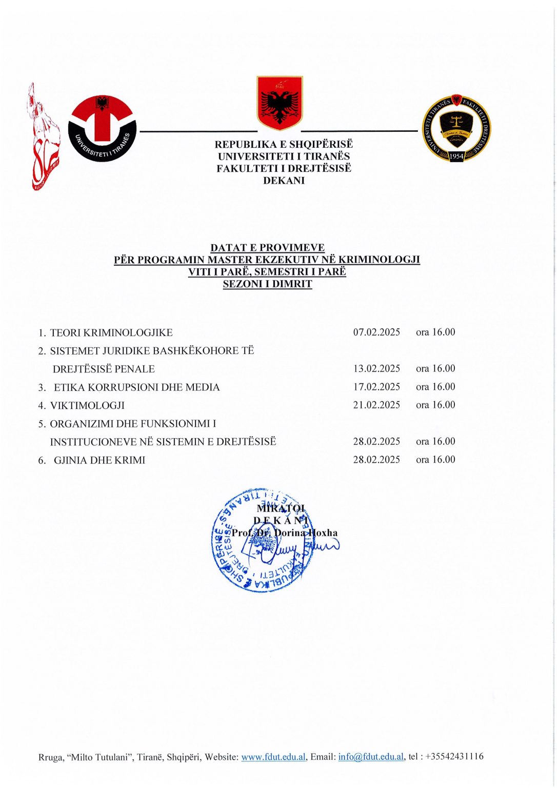 Datat e provimeve sezoni i dimrit 2025 - FDUT - Fakulteti i Drejtësisë ...